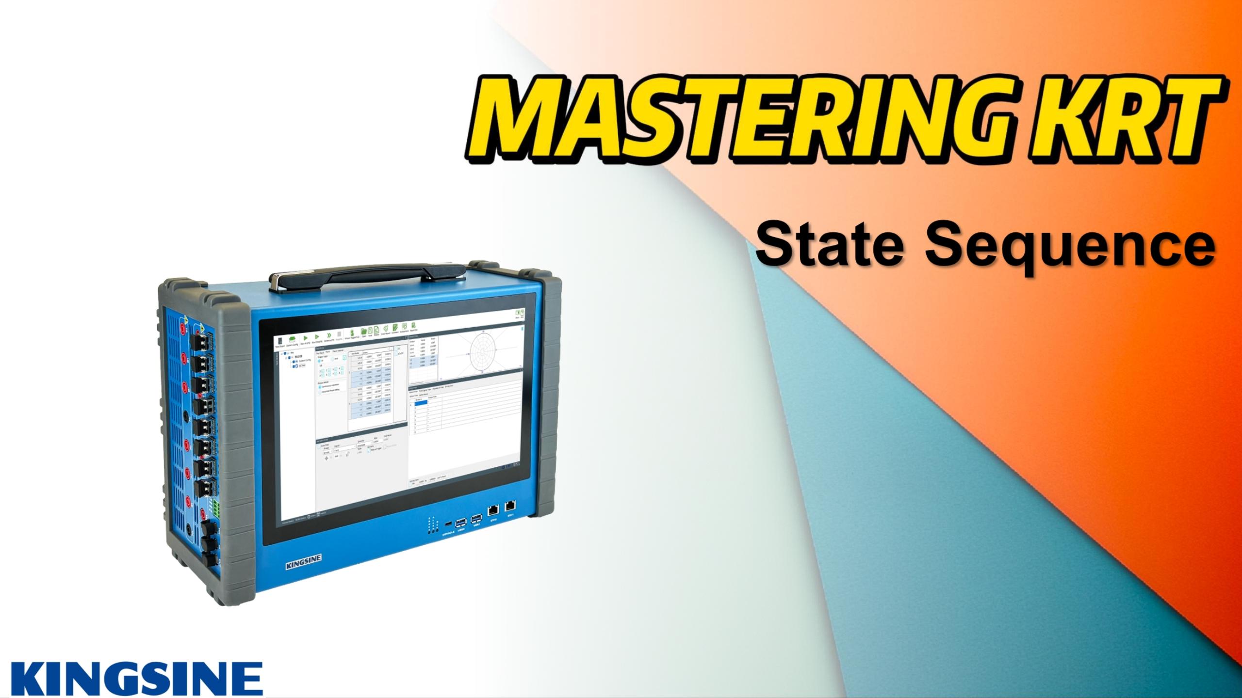 MASTERING KRT: State Sequence - Kingsine Electric Automation Co.,Ltd.